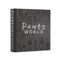 Pants World – The Art of Pants